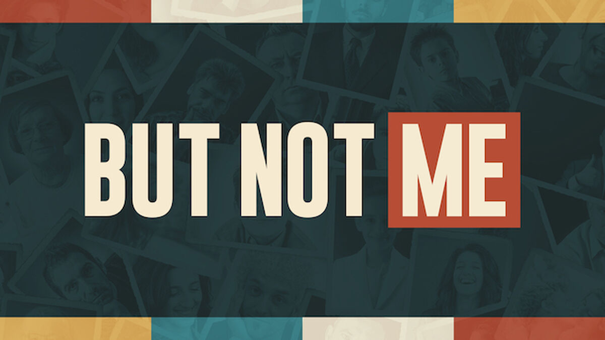 But Not Me | Icebreakers | Download Youth Ministry