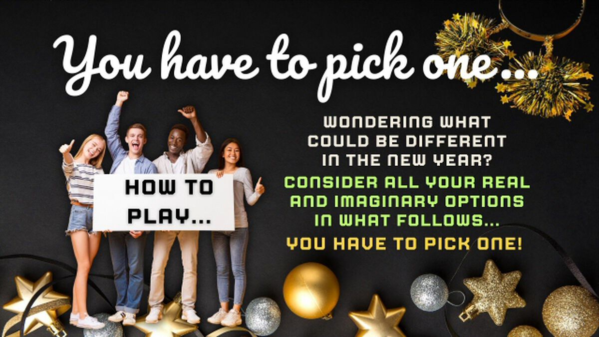 You Have To Pick One - New Year's Edition | New Year's Games | Download ...