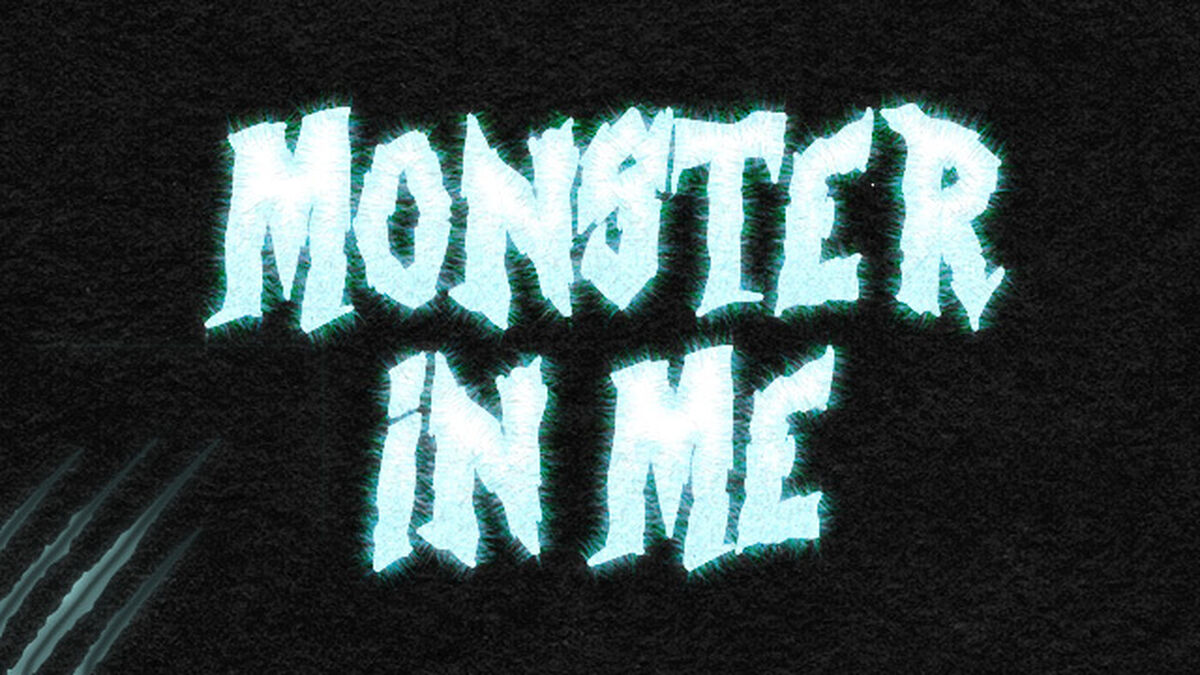 Monster in Me | Teaching | Download Youth Ministry