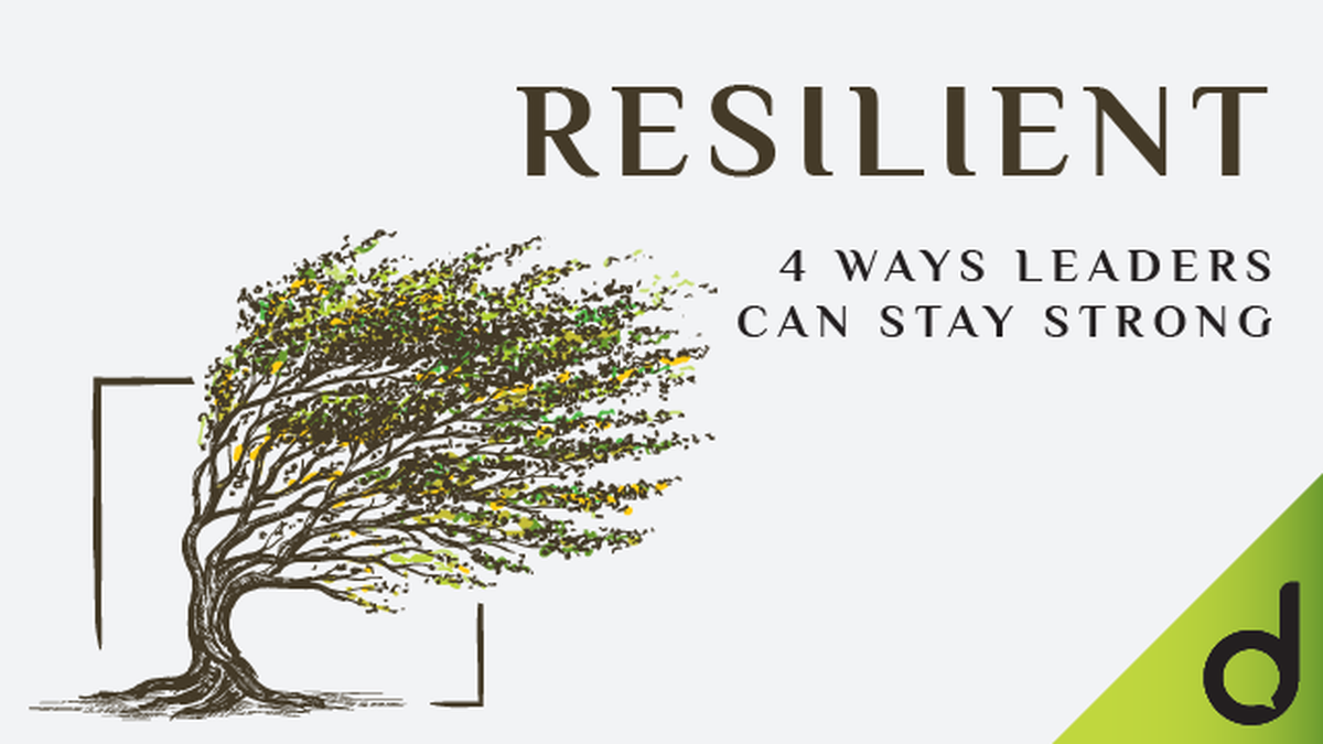 Resilient: 4 Ways Leaders Can Stay Strong | Volunteers | Download Youth ...