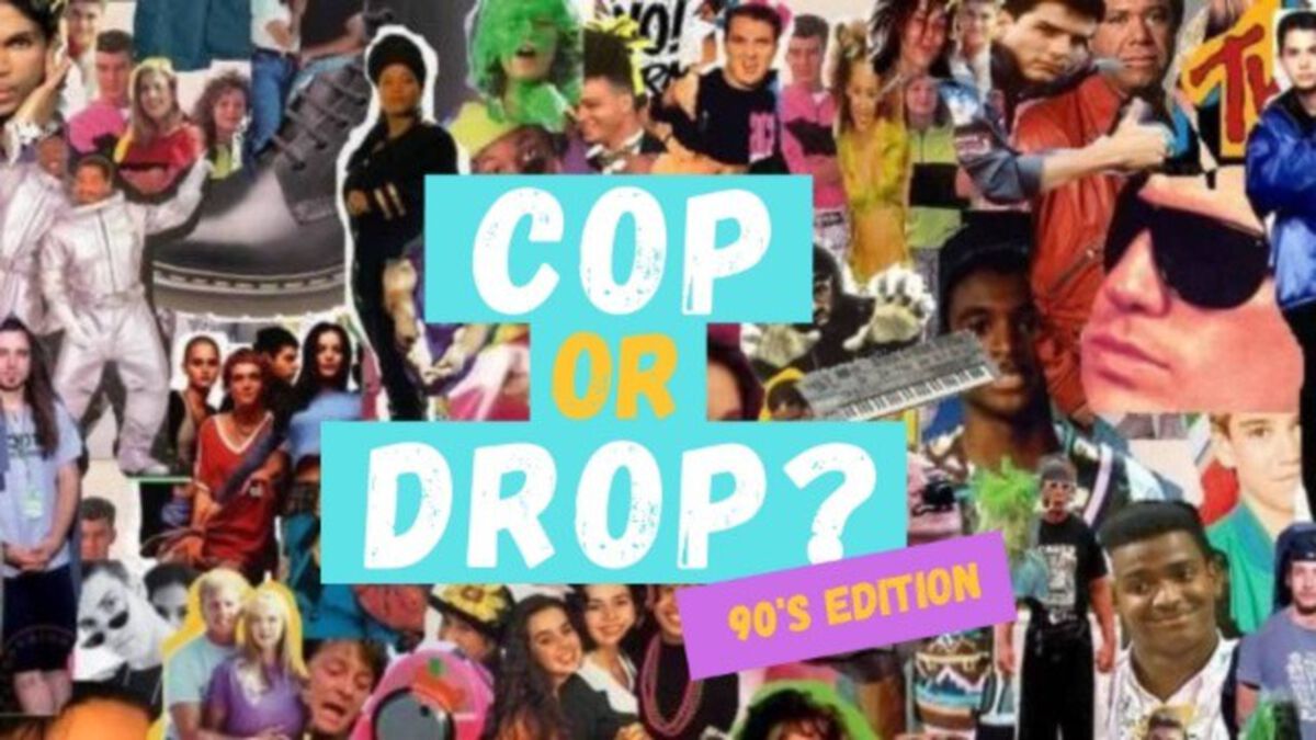 Cop or Drop - 90s Edition | Pop Culture | Download Youth Ministry