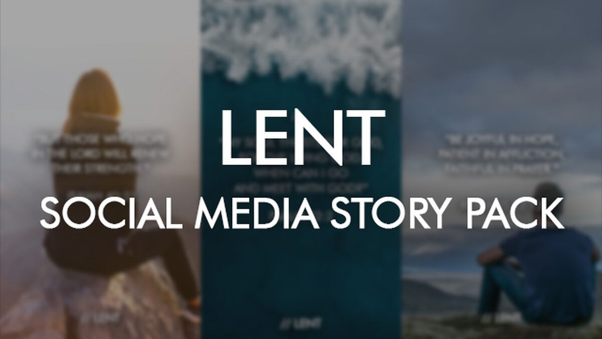 Lent Social Media Story Pack | Lent | Download Youth Ministry
