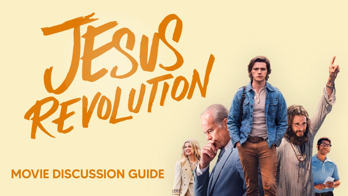Jesus Revolution Official Movie Discussion Guide | Small Group Only ...