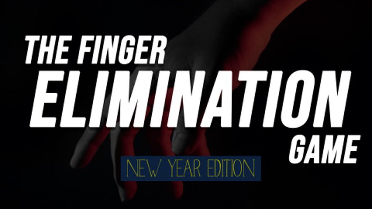The Finger Elimination Game: New Year Edition | Video-Enhanced ...