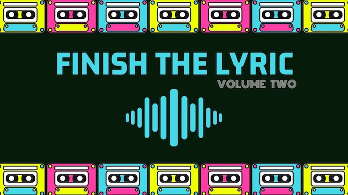 Finish The Lyric: Volume 2 | Pop Culture | Download Youth Ministry