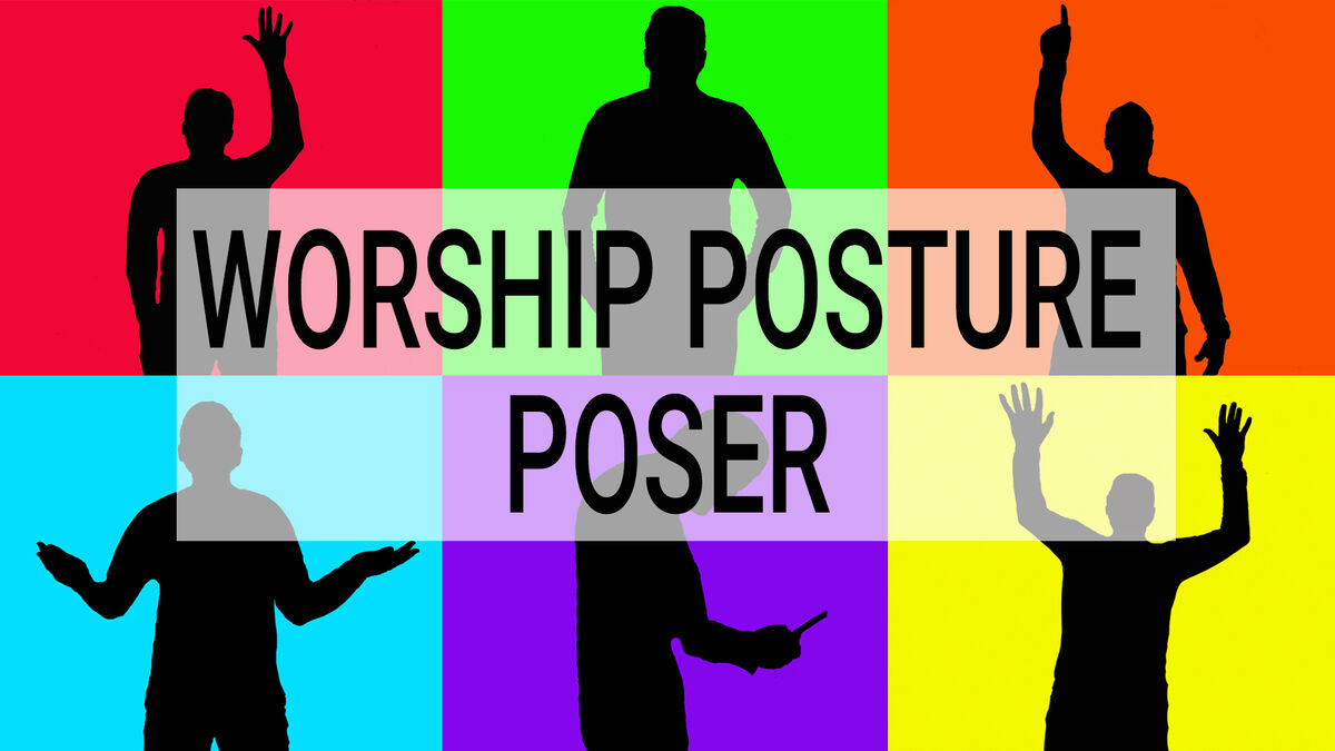 Worship Posture Poser | Games | Download Youth Ministry